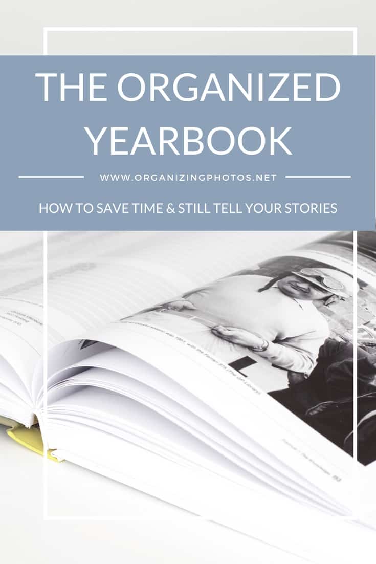 The Organized Yearbook: How to Save Time and Still Tell Your Stories ...